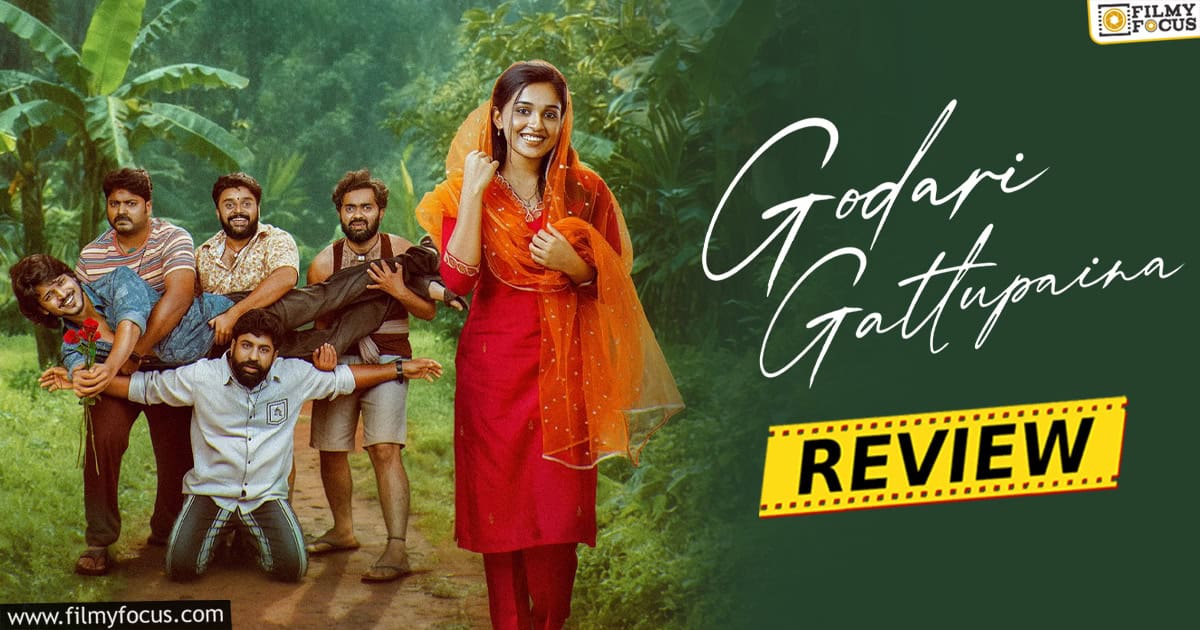 Godari Gattupaina Movie Review & Rating! - Filmy Focus